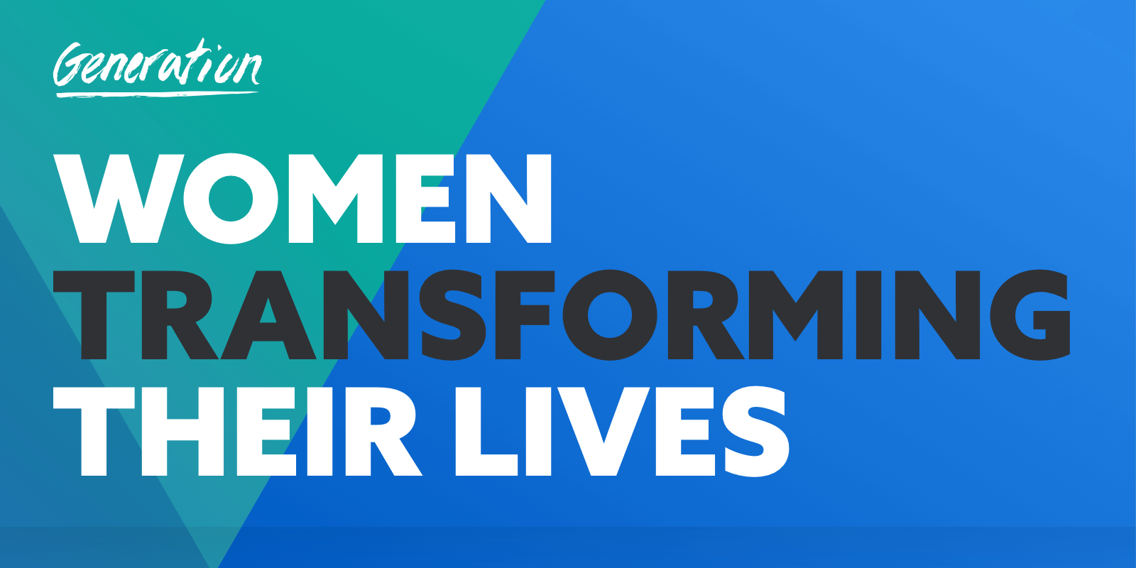 Women Transforming Their Lives through Employment | Generation
